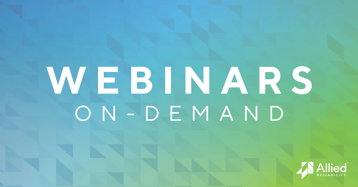 Webinars | Allied Reliability